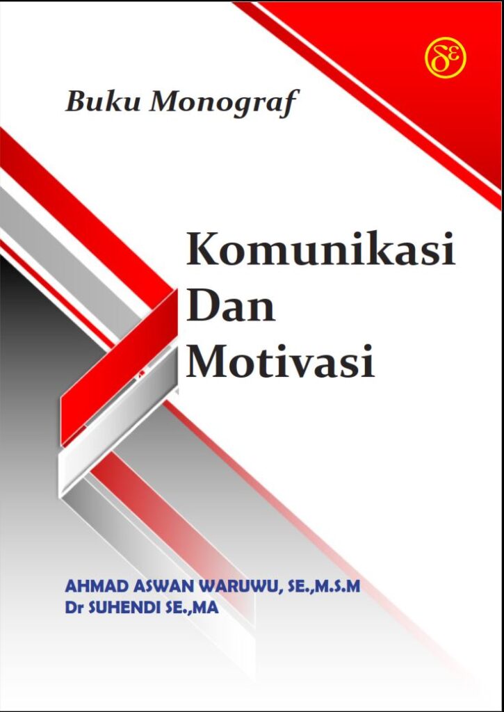 Komunikasi dan Motivasi : Buku Monograf – Dewangga Publishing